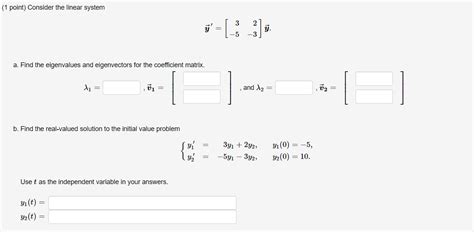 Solved Point Consider The Linear System A Chegg