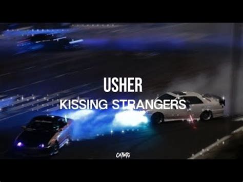 Kissing Strangers Lyrics Usher Youtube
