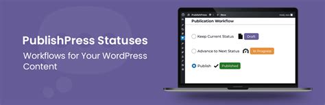 PublishPress Provides Publishing Plugins For WordPress