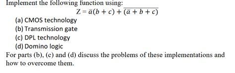 Solved Implement the following function using Z ā b c Chegg