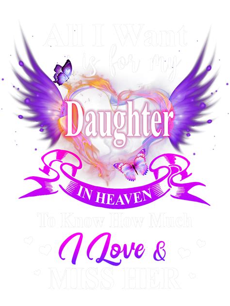 Missing My Daughter In Heaven Quotes