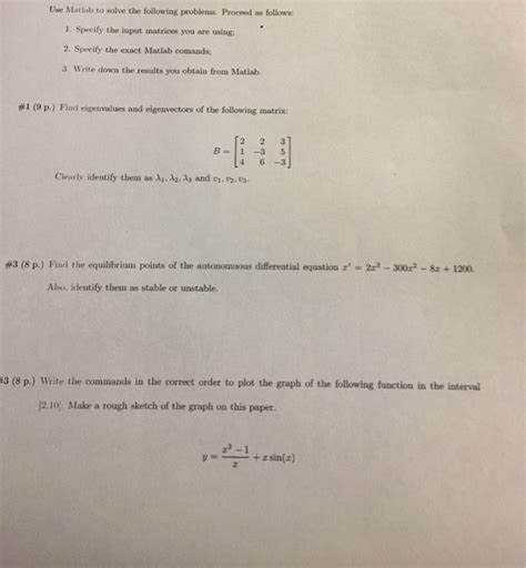 solved use matlab to solve the following problems proceed