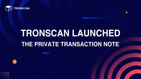 Tronscan On Twitter 🆕new Feature Tronscan Launched The Private