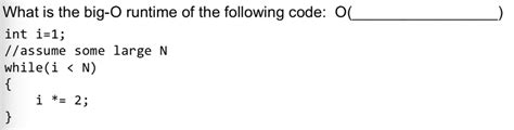 Solved What Is The Big O Runtime Of The Following Code 01