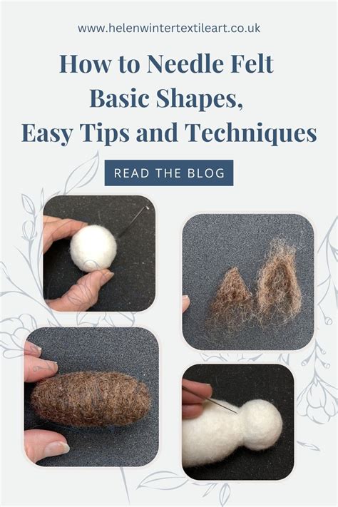 How To Needle Felt Basic Shapes Easy Tips And Techniques Helen