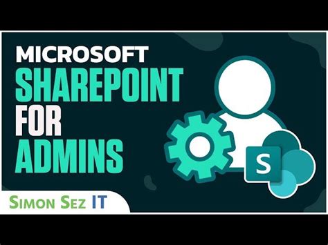 Free Video Microsoft Sharepoint Administration Tutorial A Guide For Admins From Simon Sez It Free Video Microsoft Sharepoint Administration Tutorial A Guide For Admins From Simon Sez It