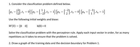 1 Consider The Classification Problem Defined Below