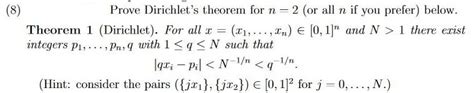 Solved 8 Prove Dirichlets Theorem For N 2 Or All N If