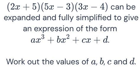 solved 2x 5 5x 3 3x 4 can be expanded and fully simplified to give