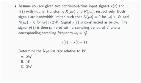 Solved Assume You Are Given Two Continuous Time Input