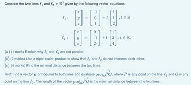 Solved Consider The Two Lines And L In R Given By The Chegg Com