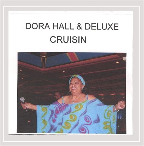 Dora Hall Cruisin Music