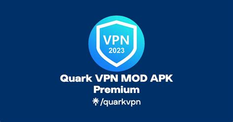 Quark Vpn Mod Apk Premium Linktree