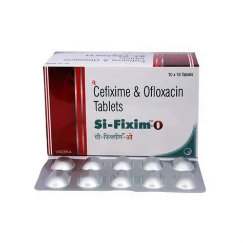 Svizera Cefixime And Ofloxacin Si Fixim O Tablets At ₹ 115strip In Mumbai