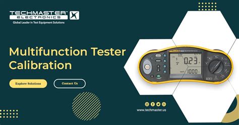 Multifunction Tester Calibration That Saves Downtime Techmaster