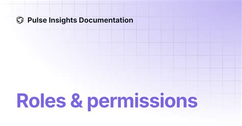 Roles And Permissions Pulse Insights Documentation