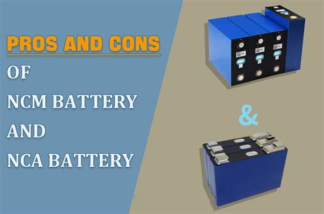 In Depth Comparison Of Lfp Vs Nca Vs Ncm Battery TYCORUN ENERGY
