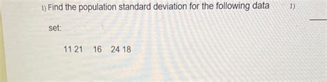 Solved Find The Population Standard Deviation For The Chegg