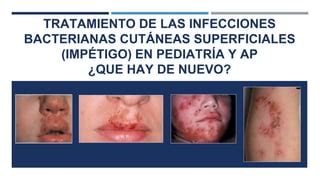 Ozenoxacino Alternativa En Infecciones Bacterianas Cutáneas Ppt