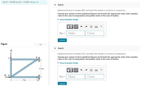 Solved Set Pi 30 KN And P2 13 KN In Figure 1 Part A Chegg Com