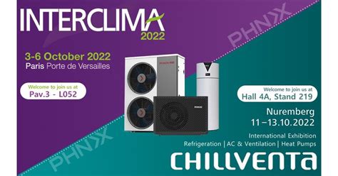 Phnix Will Attend 2022 Interclima And Chillventa Expo With Its Newest Heat Pump Innovations