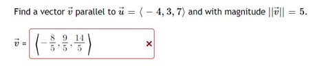 Solved Find a vector ū parallel to ū and with Chegg
