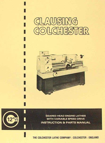 Clausing Colchester 600 Vs 12 Metal Lathe Operator Parts Manual Ozark Tool Manuals And Books