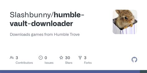 Github Slashbunnyhumble Vault Downloader Downloads Games From Humble Trove