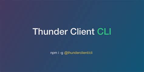 Thunder Client Cli — A New Way To Test Apis Inside Vs Code Dev Community