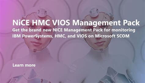 Hmc Vios Management Pack For Microsoft Scom Nice It Management Solutions Gmbh