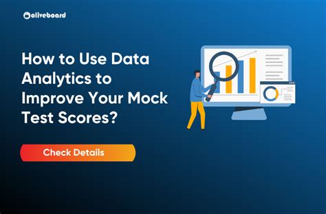 How To Use Data Analytics To Improve Your Mock Test Scores
