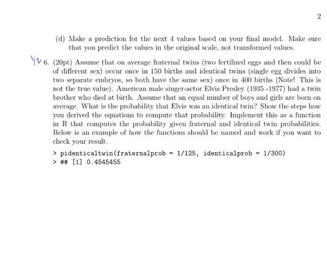 Solved D Make A Prediction For The Next 4 Values Based On Chegg Com