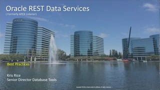 Oracle REST Data Services Best Practices Overview PPT