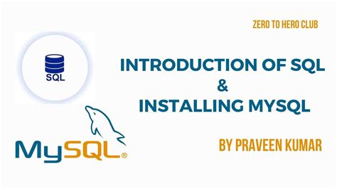 1 Introduction Of Sql And Installing Mysql Sql Tutorial Youtube