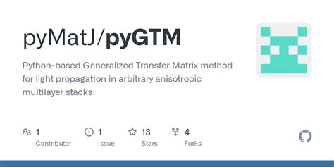 Github Pymatj Pygtm Python Based Generalized Transfer Matrix Method For Light Propagation In