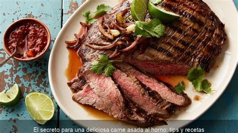 El Secreto Para Una Deliciosa Carne Asada Al Horno Tips Y Recetas