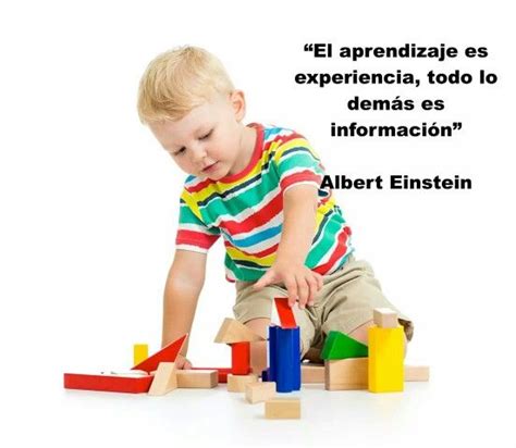 El aprendizaje es experiencia, todo lo demás es información | Aprendizaje, Experiencia