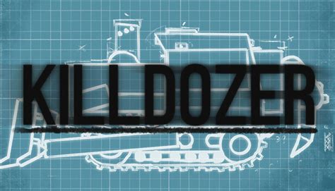 Killdozer On Steam