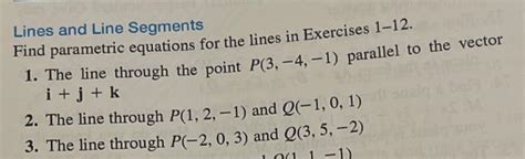 solved lines and line segments find parametric equations for