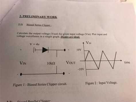 solved 1 2 preliminary work 2 1 biased series clipper