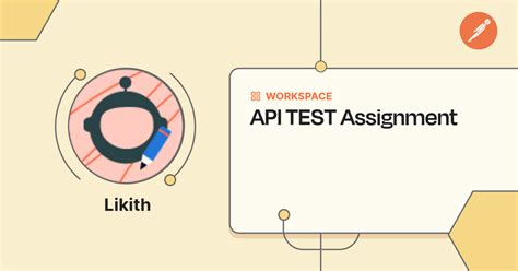 api test assignment postman api network