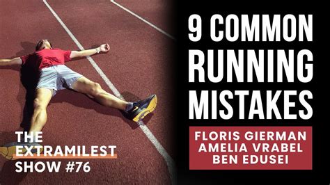 Avoid These Running Mistakes Dont Hit The Wall Coach Amelia Vrabel Ben Edusei Floris