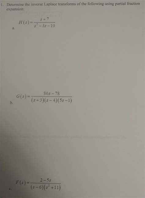 Solved Determine The Inverse Laplace Transforms Of The