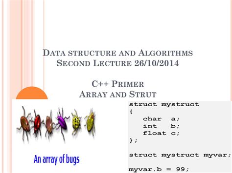 Data Structure And Algorithms Second Lecture 26102014 C Primer