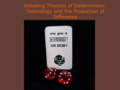 Debating Theories Of Determinism Ppt