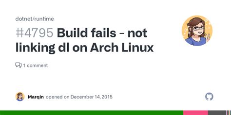 Build Fails Not Linking Dl On Arch Linux Issue Dotnet Runtime Github