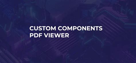 Custom Components Pdf Viewer 4d Blog