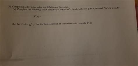 Solved 5 Computing A Derivative Using The Definition Of