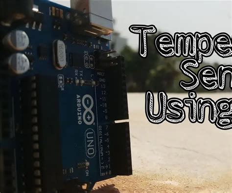 Sensor de temperatura de bricolaje usando Arduino y LM simple pasos Cómo implementar
