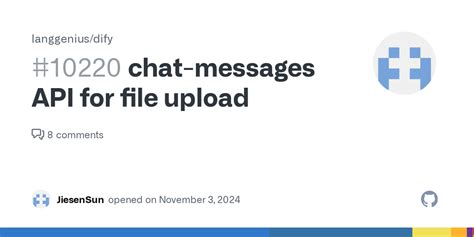 Chat Messages Api For File Upload · Issue 10220 · Langgeniusdify · Github